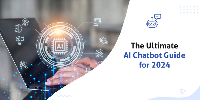 The Ultimate AI Chatbot Guide for 2024